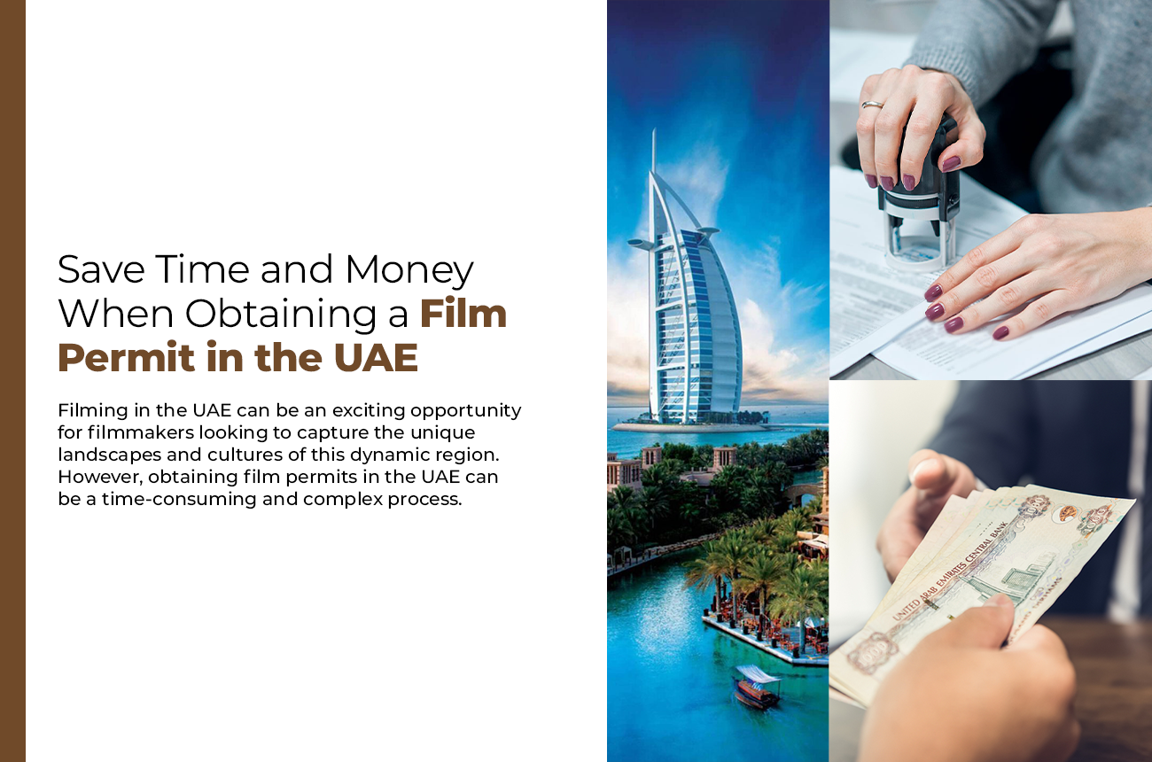 Steps for Obtaining a Film Permit for Your Project in UAE
