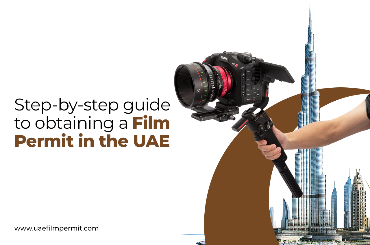 Guide to Obtaining a Film Permit in the UAE